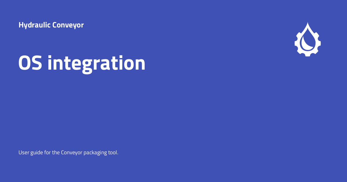 OS integration - Hydraulic Conveyor