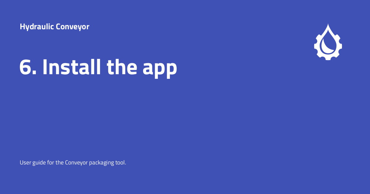 6. Install the app - Hydraulic Conveyor
