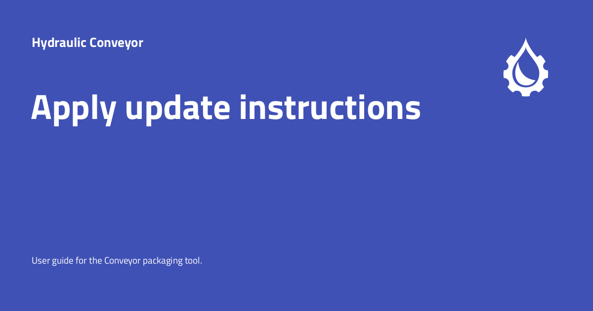 Apply update instructions - Hydraulic Conveyor