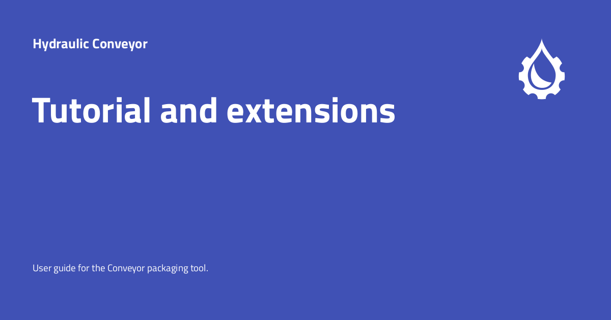Tutorial and extensions - Hydraulic Conveyor
