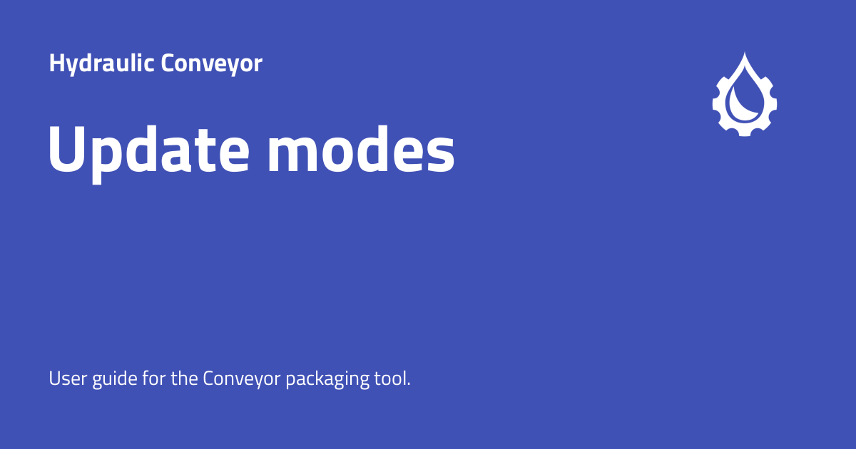 Update modes - Hydraulic Conveyor