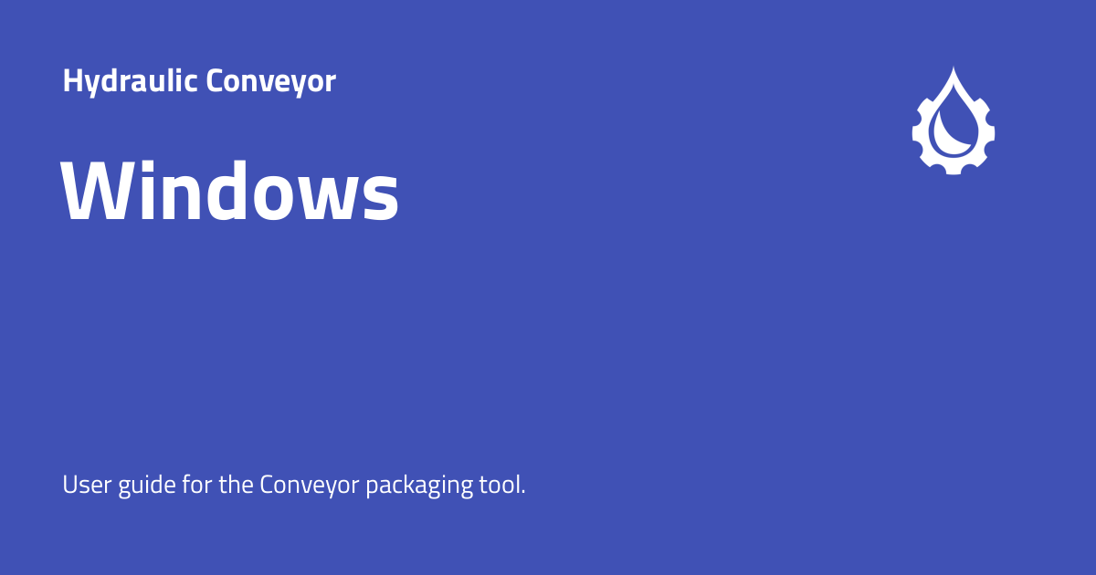 Windows - Hydraulic Conveyor