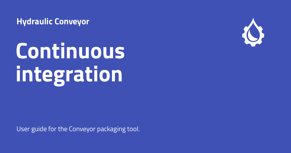Continuous integration - Hydraulic Conveyor Continuous integration - Hydraulic Conveyor